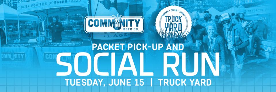 Community Beer Company FFF5K Social Run & Packet Pick Up at Truck Yard ...
