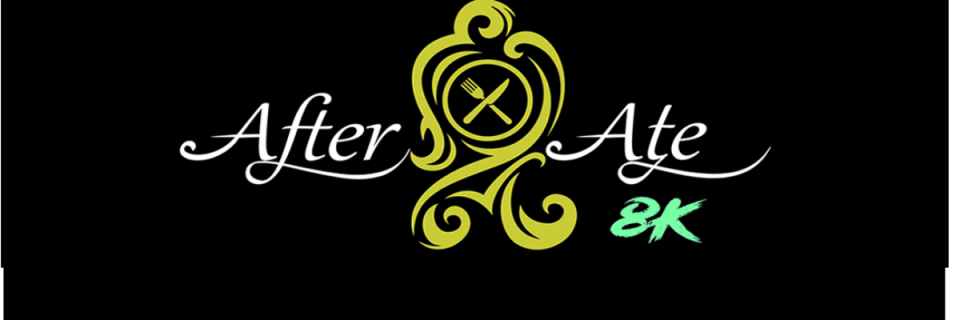 After Ate 8K and 2 Mile