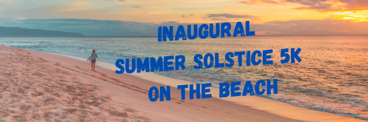 Inaugural Summer Solstice 5K On The Beach presented by Moe Moon's