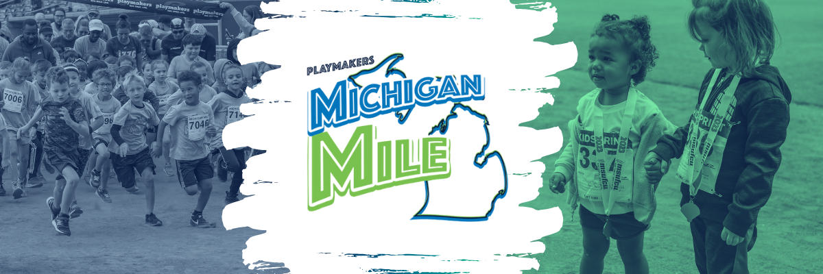 Playmakers Michigan Mile