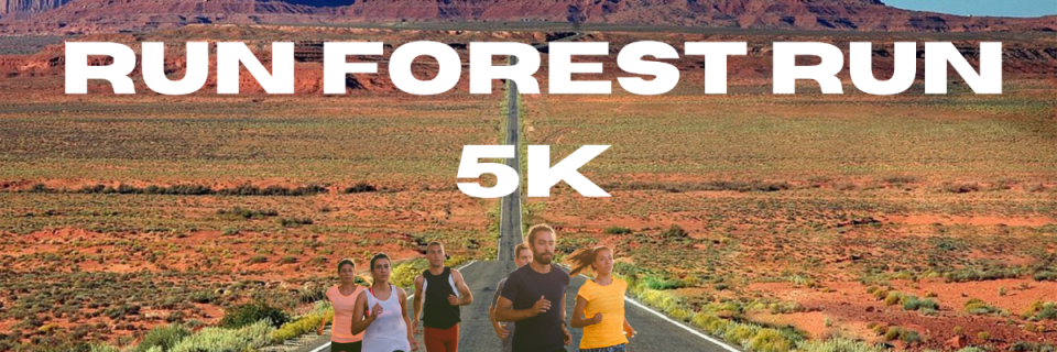 Run Forest Run 5k