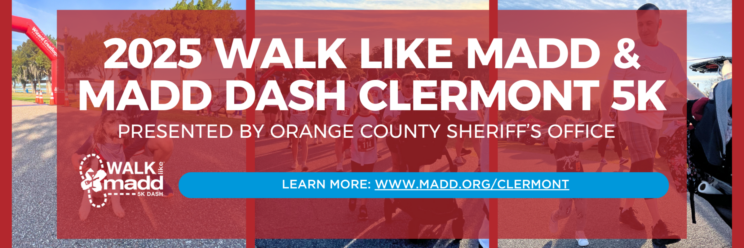2025 Walk Like MADD & MADD Dash Clermont 5K