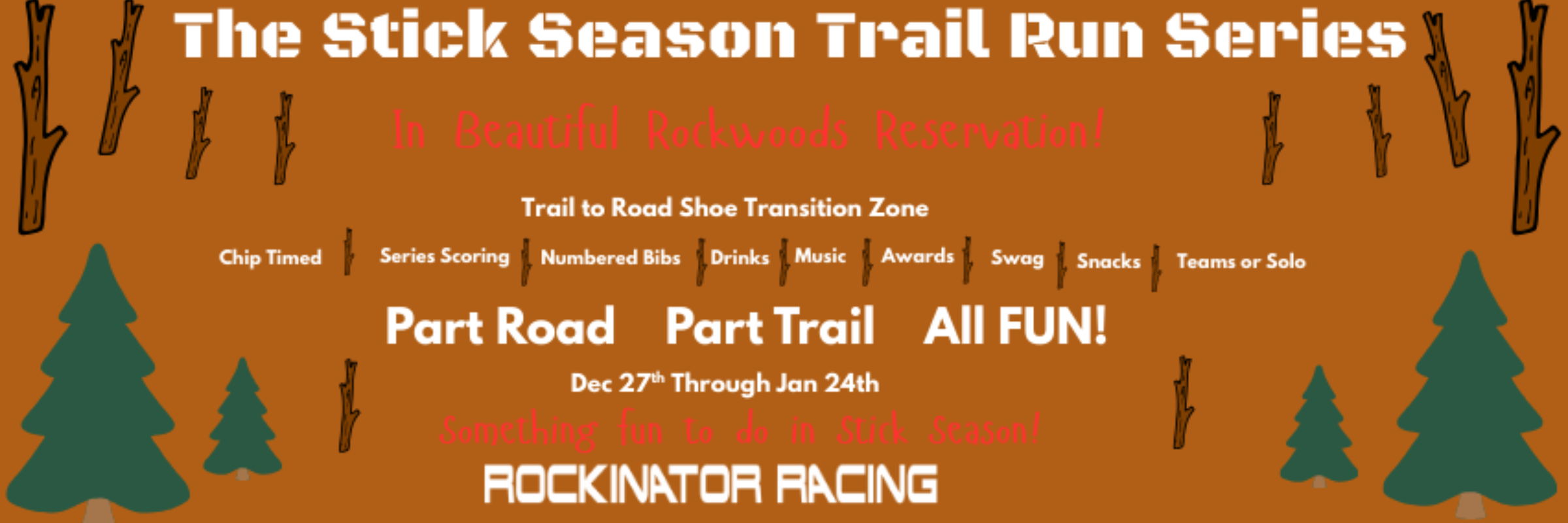 The Stick Season Trail Run Series