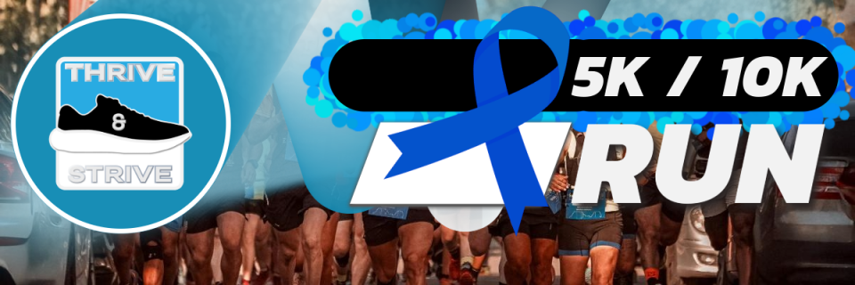 Thrive & Strive 5K
