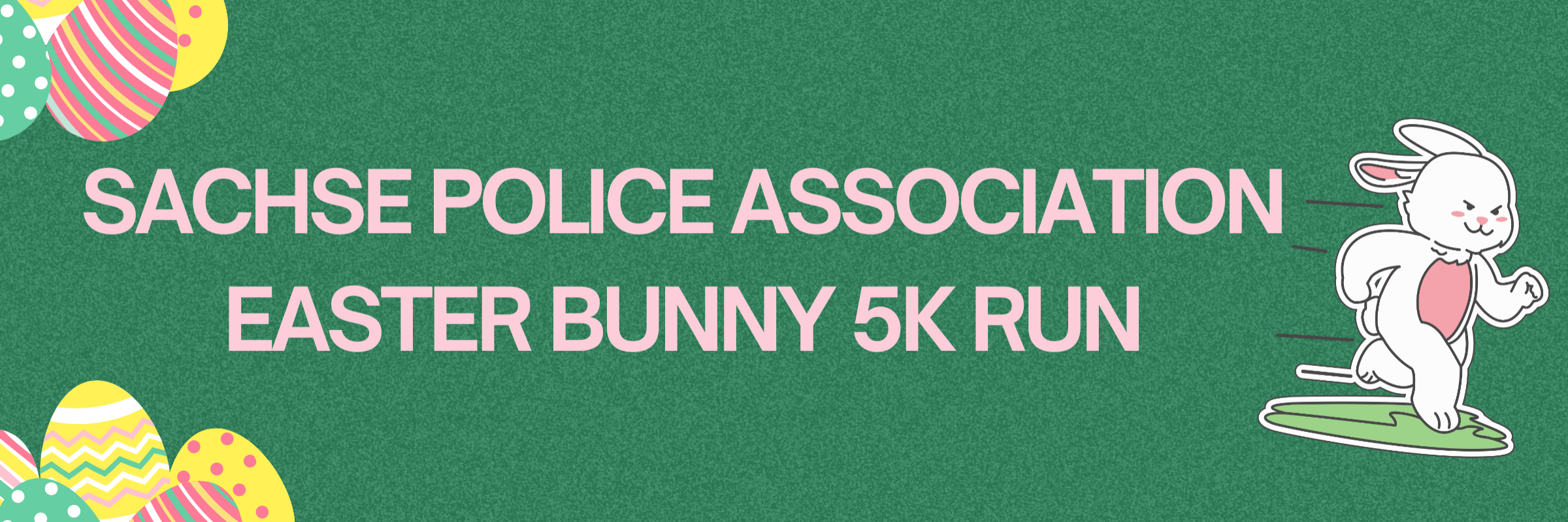 Sachse Police Association Easter Bunny 5k Run
