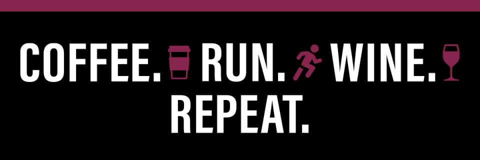COFFEE. RUN. WINE. REPEAT. Virtual 5K/10K Challenge