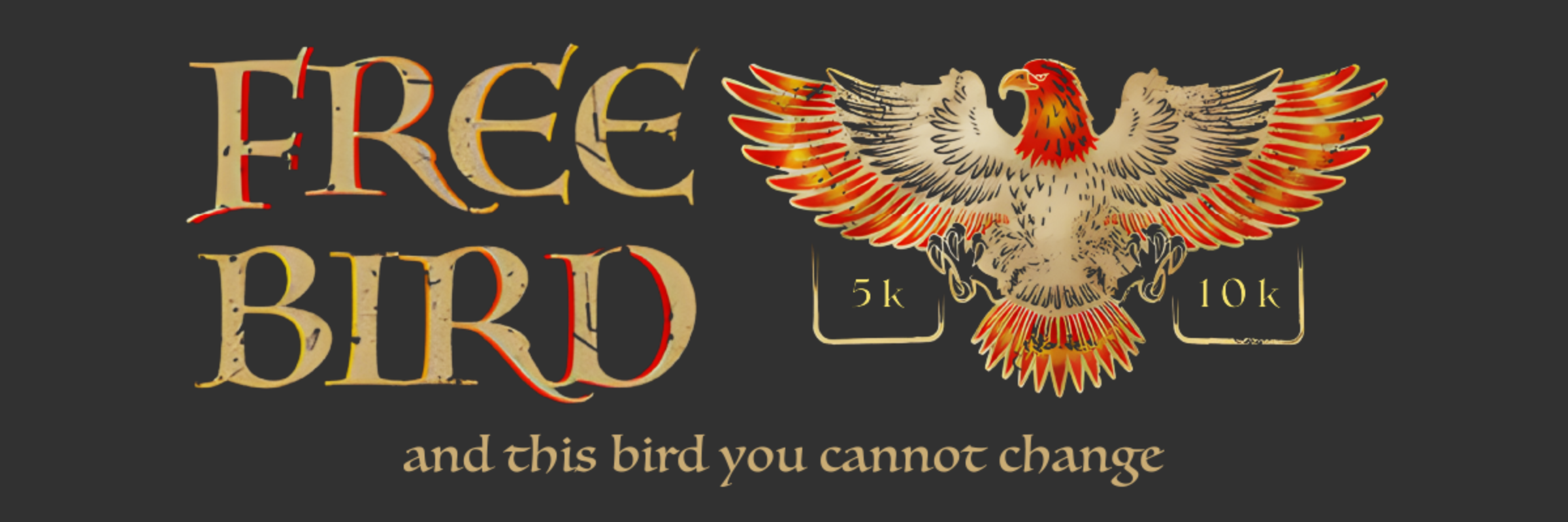 FREE BIRD 5K/10K