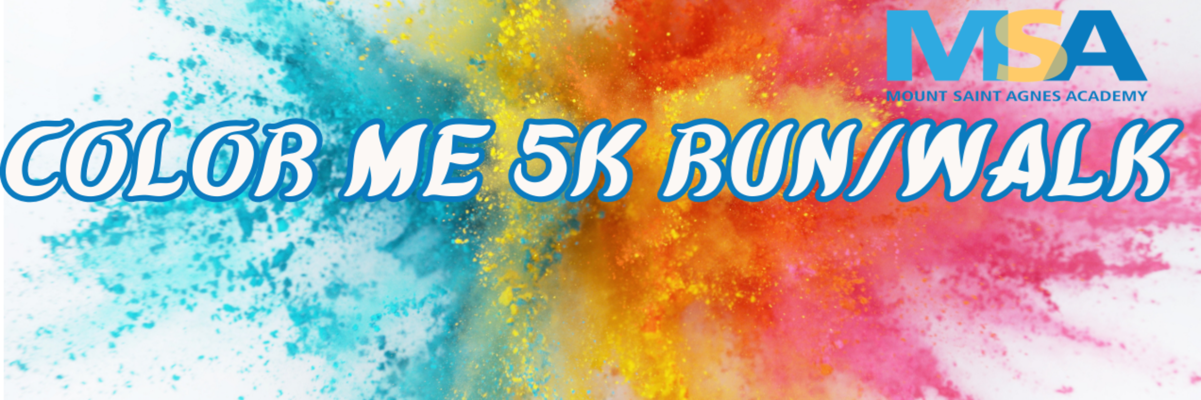 MSA Color Me 5K Run and Walk