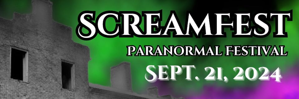 ScreamFest Paranormal Festival