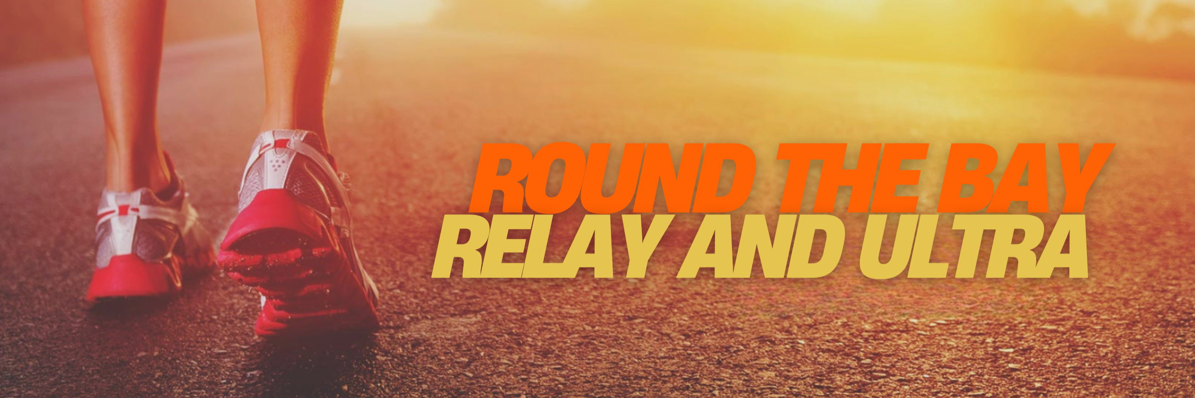 Round the Bay Relay and Ultra