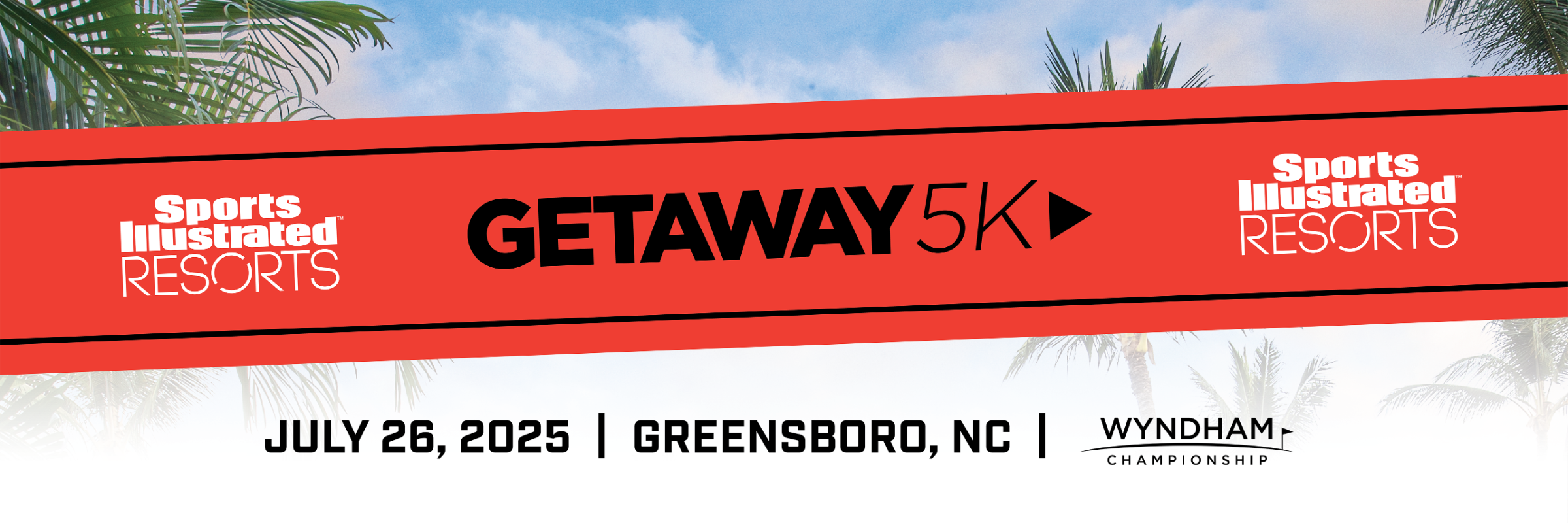 Sports Illustrated Resorts Getaway 5K at the Wyndham Championship