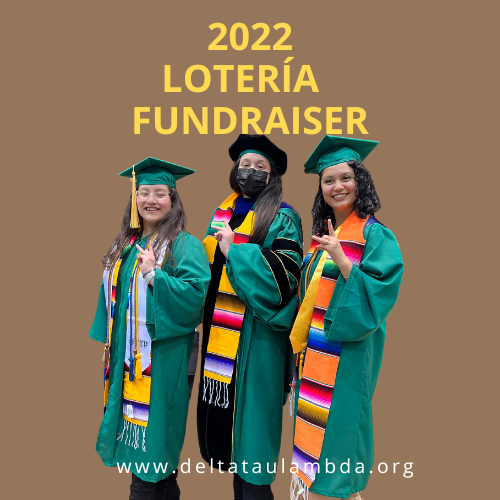 Delta Tau Lambda Sorority, Inc. Alpha Lambda Chapter presents Lotería Fundraiser